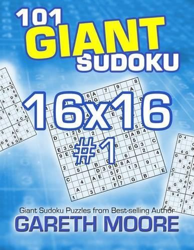 Gareth Moore 101 Giant Sudoku 16x16 #1 (Poche) 9781491087497 | eBay