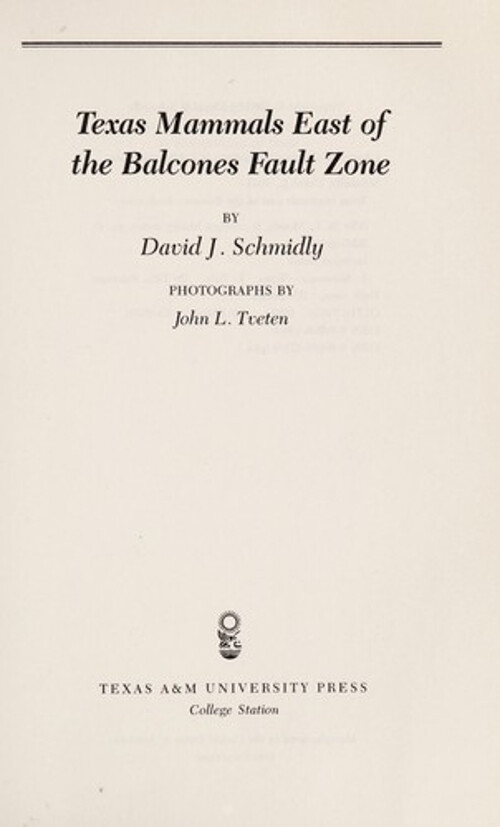 Texas Mammals East of the Balcones Fault Zone Paperback David J ...