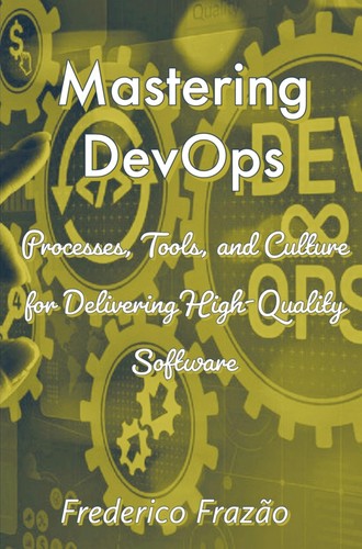 Frederico Frazão | Mastering DevOps | Taschenbuch | Englisch (2024) | Paperback | eBay