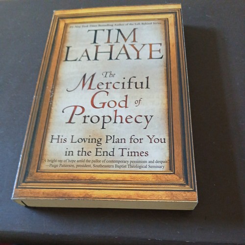Merciful God of Prophecy: His Loving Plan for You in the End Times By ...