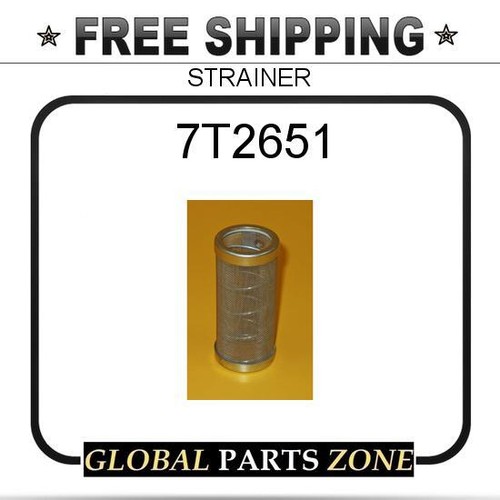 7T2651 - STRAINER fit CATERPILLAR (CAT) | eBay