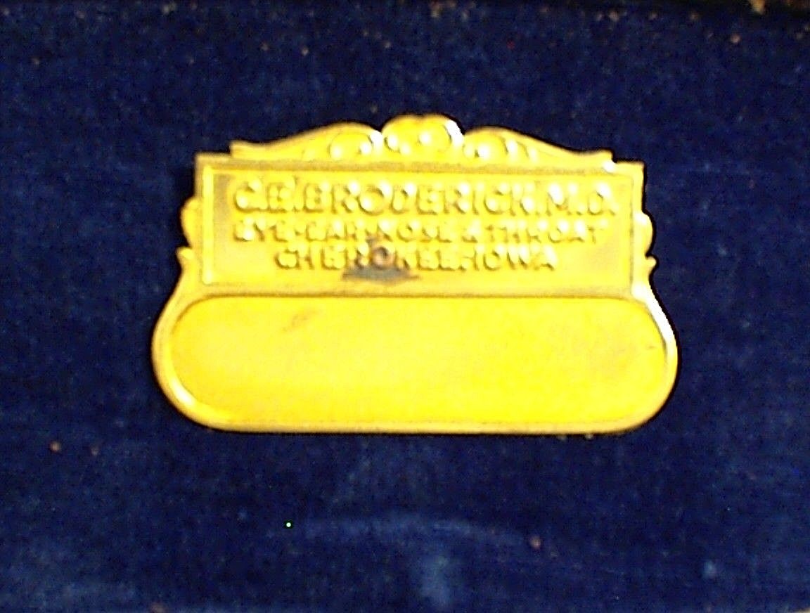 VINTAGE EYEGLASSES C E BRODERICK M D CHEROKEE IOWA EYE EAR NOSE THROAT ...