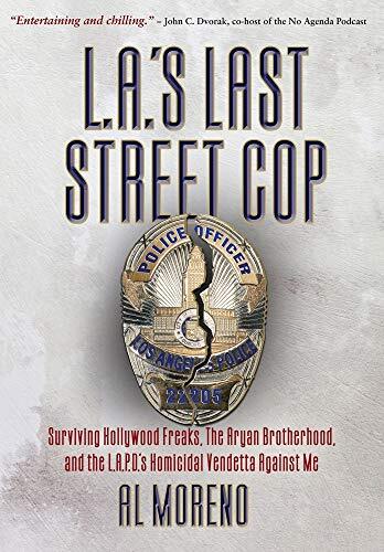 Al Moreno L.A.'s Last Street Cop (Relié) | eBay