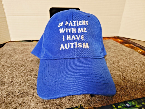 "Please be patient I have autism" meme hat - Blue adjustable Hat L | eBay