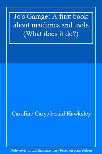 Jo's Garage (What does it do?) By Gerald Hawksley | eBay
