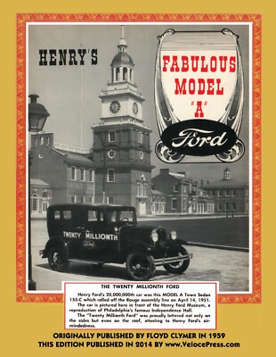 FLOYD CLYMER'S HENRY’S FABULOUS MODEL “A” FORD | eBay