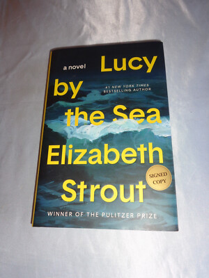 Lucy by the Sea by Elizabeth Strout SIGNED 2022 1st/1st Hardcover Brand ...