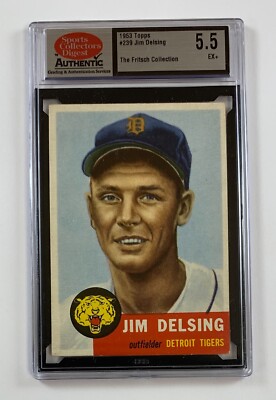 1953 Topps Baseball #239 Jim Delsing SCD 5.5 EX+ Graded Card GC8-5239 ...