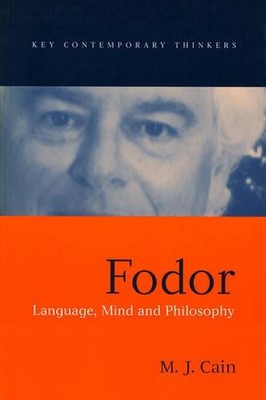 Fodor: Language, Mind and Philosophy by Mark J. Cain (English ...