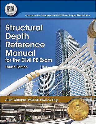 Structural Depth Reference Manual for the Civil PE Exam by Alan ...