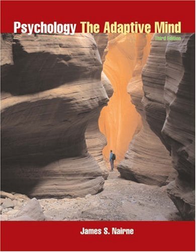 PSYCHOLOGY: THE ADAPTIVE MIND (WITH INFOTRAC) By James S. Nairne - Hardcover 9780534390570 | eBay