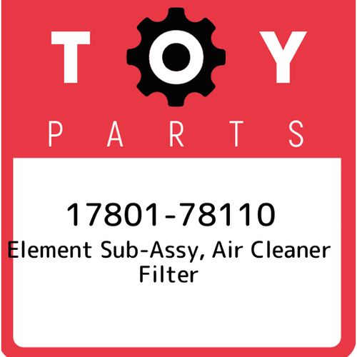 17801-78110 Toyota Element sub-assy, air cleaner filter 1780178110, New ...