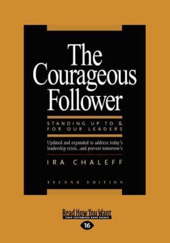 Courageous Follower by Ira Chaleff (2010, Trade Paperback) for sale ...