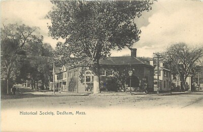 c1907 Postcard; Dedham MA, Historical Society, Worcester County ...