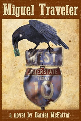 MIGUEL TRAVELER #1: THE MAN FROM TEXAS By Daniel Mcfatter **BRAND NEW ...