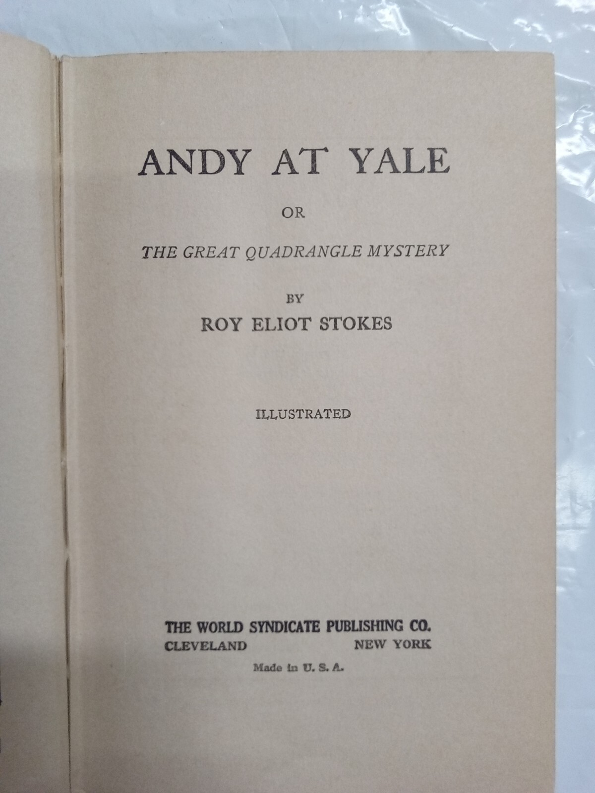 ANDY AT YALE BY ROY ELIOT STOKES**VTG,1914 HC**RARE BOOK!! | eBay