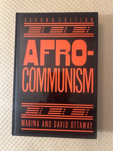 AFRO-COMMUNISM by Marina and David Ottaway **AS NEW** | eBay
