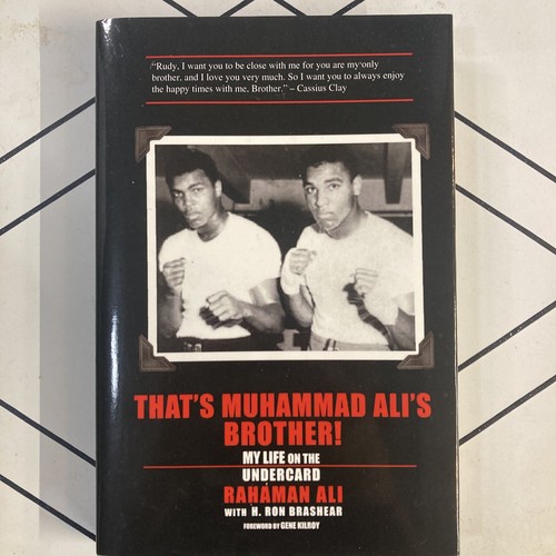 AUTOGRAPHED BOOK HB - THAT'S MUHAMMAD ALI'S BROTHER! MY LIFE ON THE ...
