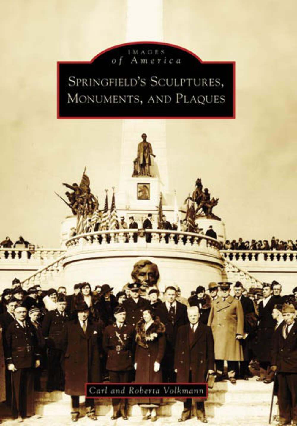 NEW Arcadia Publishing Springfield's Sculptures, Monuments, and Plaques ...