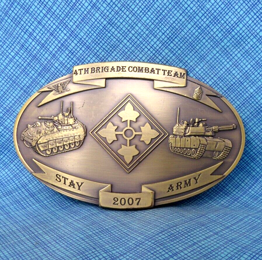 4TH Brigade Combat Team Belt Buckle Large Stay Army US Military 2007 ...