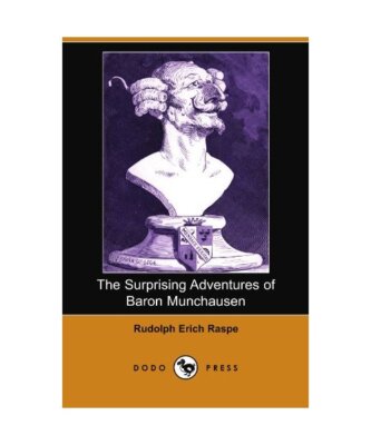 The Surprising Adventures of Baron Munchausen (Dodo Press), Rudolph ...