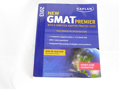 New GMAT Premier 2013 with 5 Computer Adaptive Practice Tests by Kaplan ...