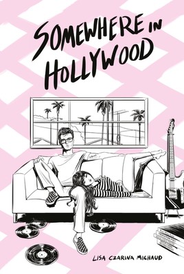 Lisa Czarina Michaud Somewhere in Hollywood (Gebundene Ausgabe) | eBay.de