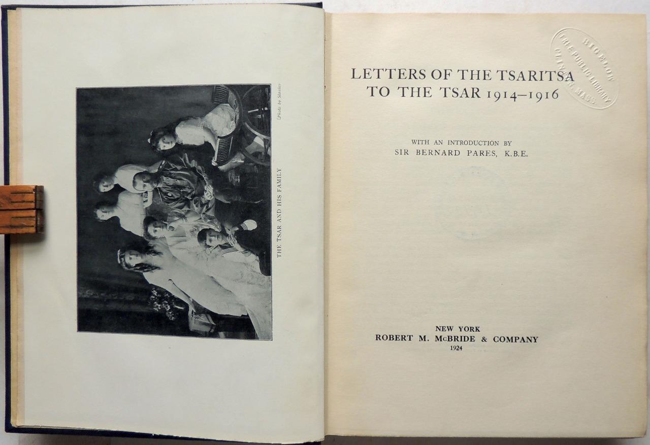 1924 Letters of Tsaritsa to Tsar 1914-1916 ALIX NICHOLAS II ROMANOVS ...