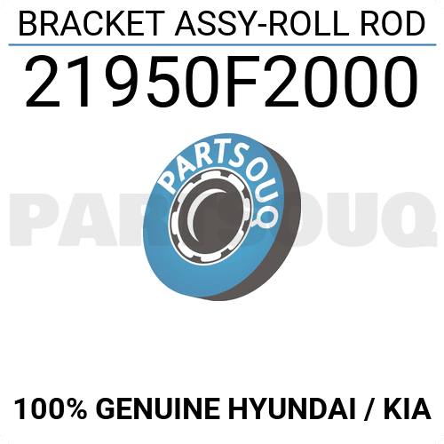 21950F2000 Genuine Hyundai / KIA BRACKET ASSY-ROLL ROD | eBay