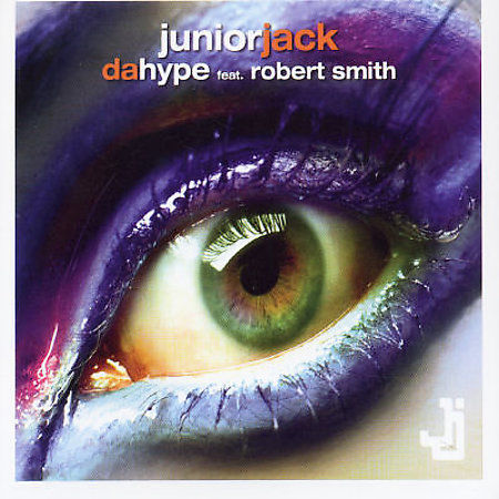 Da Hype (Feat. Robert Smith) [Single] by Junior Jack (Vito Lucente) (CD ...