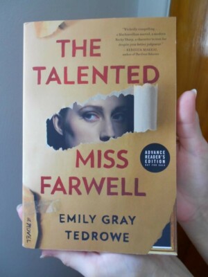 The Talented Miss Farwell by Emily Gray Tedrowe–BRAND NEW ARC (9/2020 ...