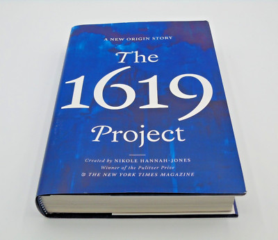 The 1619 Project : A New Origin Story by The New York Times Magazine ...