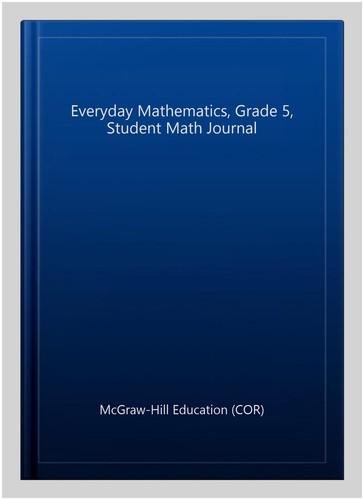 Everyday Mathematics, Grade 5, Student Math Journal, Paperback by ...
