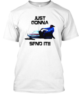 Just Gonna Send It Larry Enticer Meme Te T-Shirt Made in the USA Size S ...