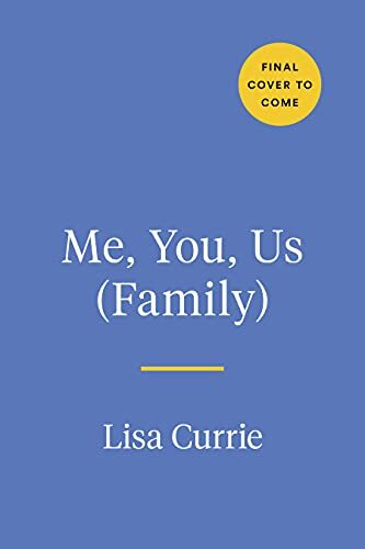 Me, You, Us (Family): A Book to Fill Out Together by Currie, Lisa ...