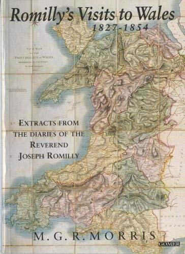 Romilly's Visits to Wales 1827-1854 Paperback / softback Book The Fast ...