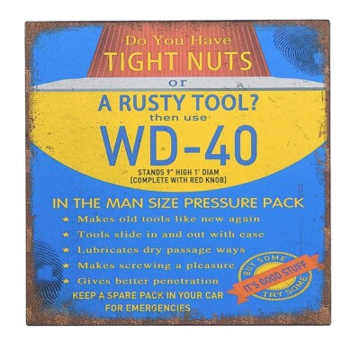 WD-40 Tight Nuts Rusty Tool Vintage Funny 5x5 Novelty Garage Sign Shelf ...