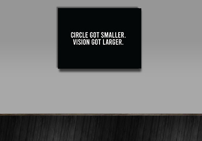 Circle got smaller. vision got larger. Canvas print Motivation success ...
