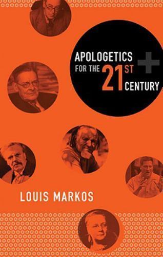 Apologetics for the Twenty-First Century by Louis Markos (2010, Trade Paperback) for sale online ...