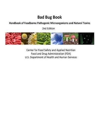 U S Food and Dr Bad Bug Book Handbook of Foodborne Patho (Paperback ...