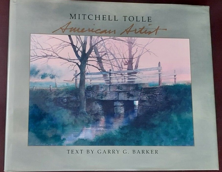 Mitchell Tolle : American Artist by Garry Barker (1992, Cloth Binding ...