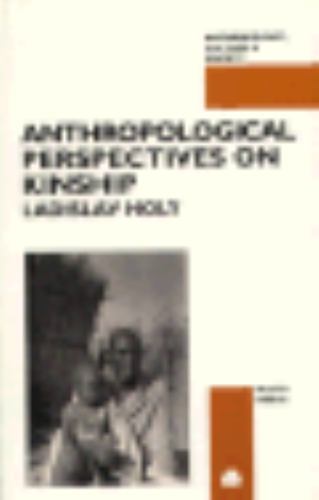 Anthropological Perspectives on Kinship by Ladislav Holy (1996, Trade ...