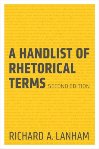 Richard A. Lanham A Handlist of Rhetorical Terms (Poche) 9780520273689 ...