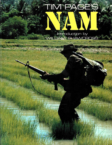 TIM PAGE'S NAM: Photo Documentation of the Vietnam War by T. Page 1983 ...