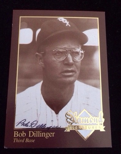 BOB DILLINGER 2006 DIAMOND SIGNATURE Autographed Signed AUTO Baseball ...
