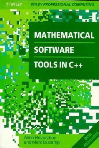 Mathematical Software Tools in C++ by Alain Reverchon and Marc Ducamp ...