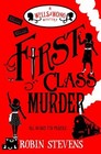 First Class Murder: A Wells & Wong Mystery By Robin Stevens | eBay