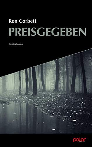 Ron Corbett Ulrich Noller Sven Preisgegeben: Kriminalr (Paperback) (UK ...