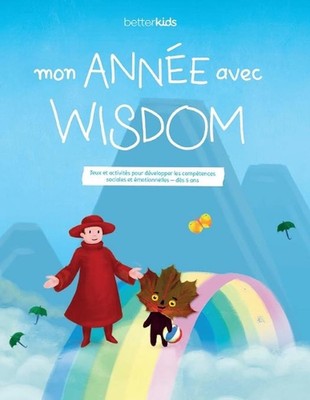 Mon Anne avec Wisdom: Jeux et activit?s pour d?velopper les comp?tences ...