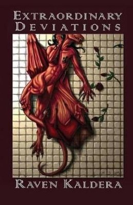 Raven Kaldera Extraordinary Deviations (Paperback) (UK IMPORT ...